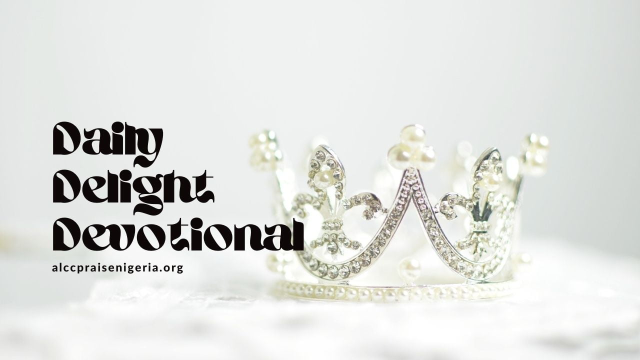 Kingdom of Sonship – #DailyDelightDevotional | Abundant Life Christian ...