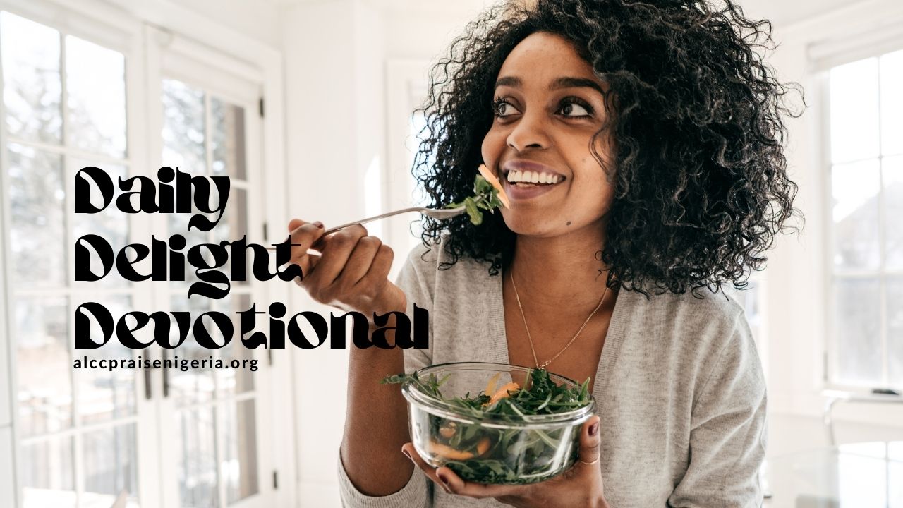 Mindful Eating – #DailyDelightDevotional | Abundant Life Christian ...